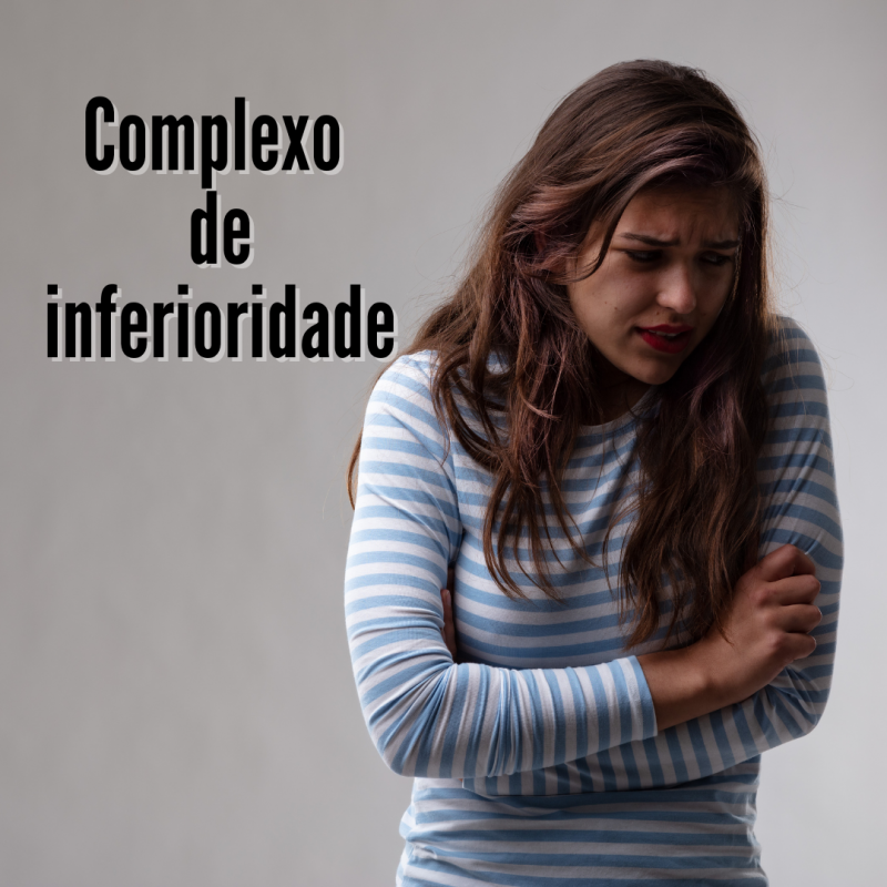 O que é complexo de inferioridade? | Patricia Alves